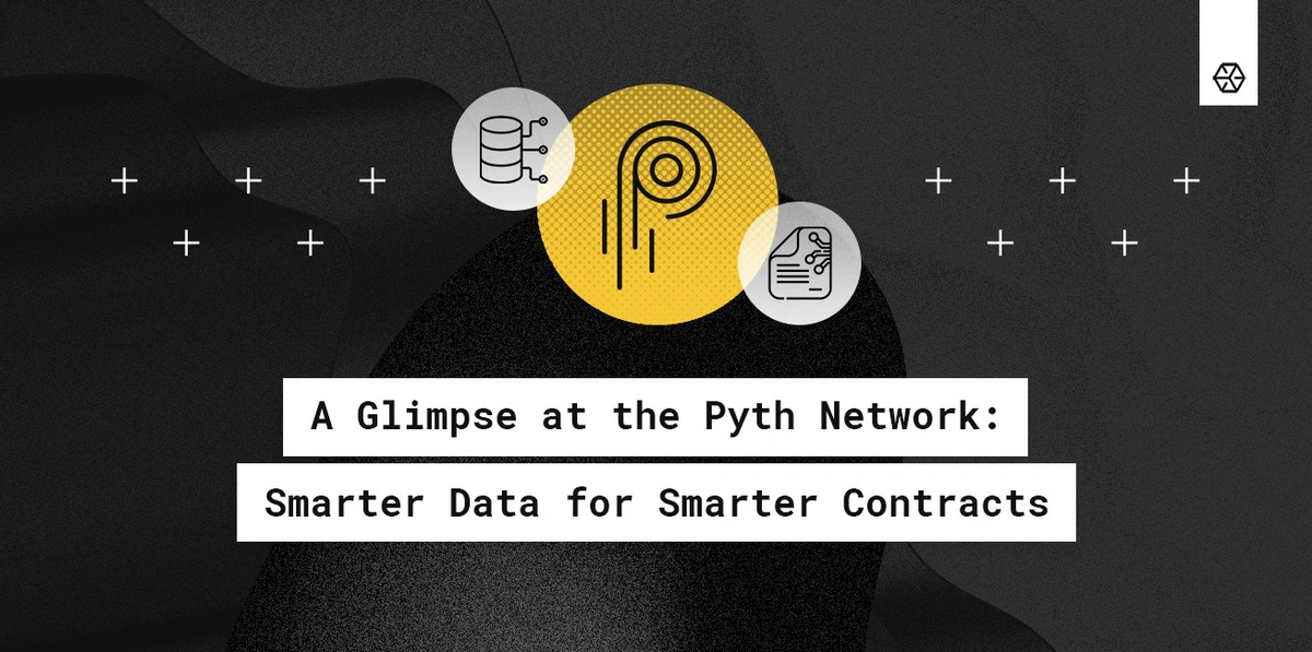 A Glimpse At The Pyth Network Smarter Data For Smarter Contracts